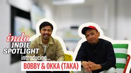 Indo Indie Spotlight: Okka Mahendra dan Bobby Setiawan dari Taka Creative