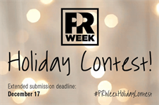 Submit now for the 2019 PRWeek Holiday Contest! | PR Week
