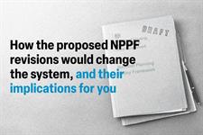 How the proposed NPPF revisions would change the system, and their ...