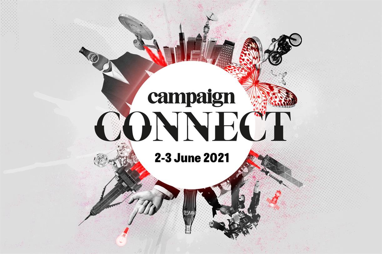 Campaign Connect 2021: full round-up | Campaign US