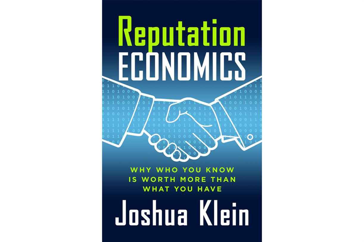 On the shelf: 'Reputation Economics' by Joshua Klein