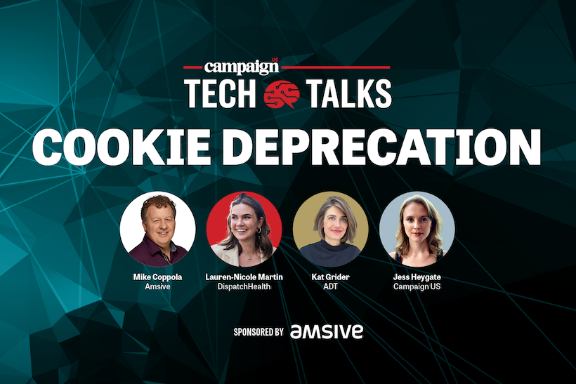 Campaign US Tech Talks: Cookie Deprecation | Campaign US