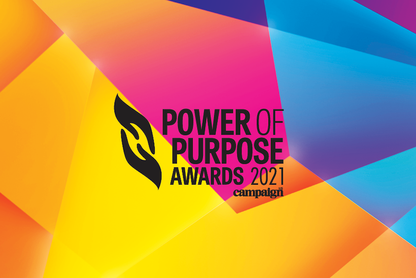 REVEALED: Power of Purpose Awards 2021 winners | Campaign US