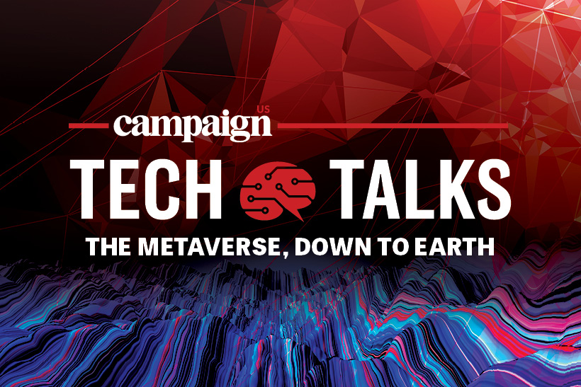 Campaign US reveals upcoming Tech Talks events | Campaign US