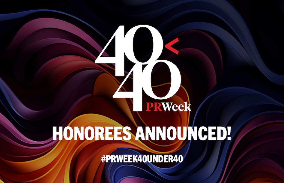 PRWeek’s 40 Under 40 class of 2024 announced | PR Week