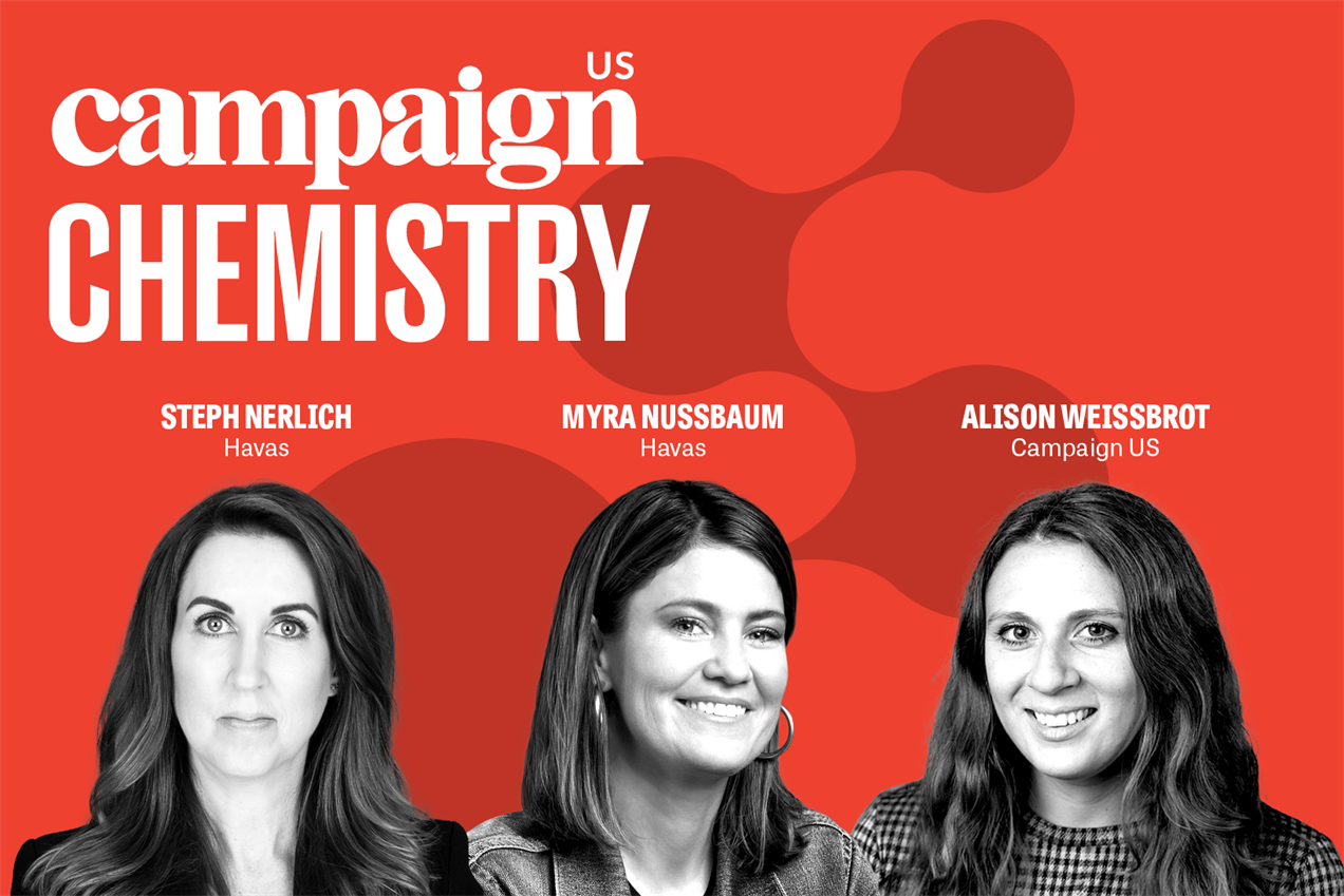 Campaign Chemistry: Havas’ Stephanie Nerlich and Myra Nussbaum ...