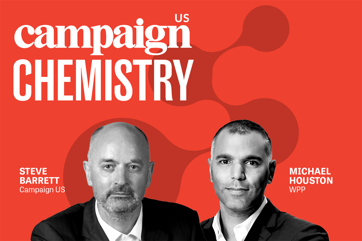 Campaign Chemistry: WPP's Michael Houston | Campaign US