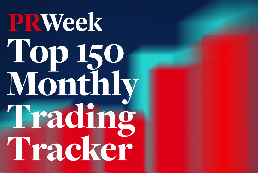 How was trading in December? Let us know for PRWeek Top 150 Monthly ...