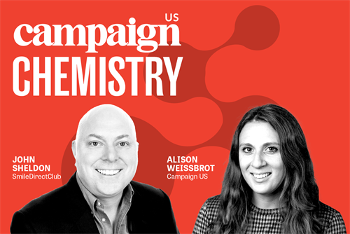 Campaign Chemistry: SmileDirectClub CMO John Sheldon | Campaign US
