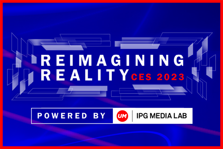 Reimagining Reality at CES 2023 with UM’s IPG Media Lab