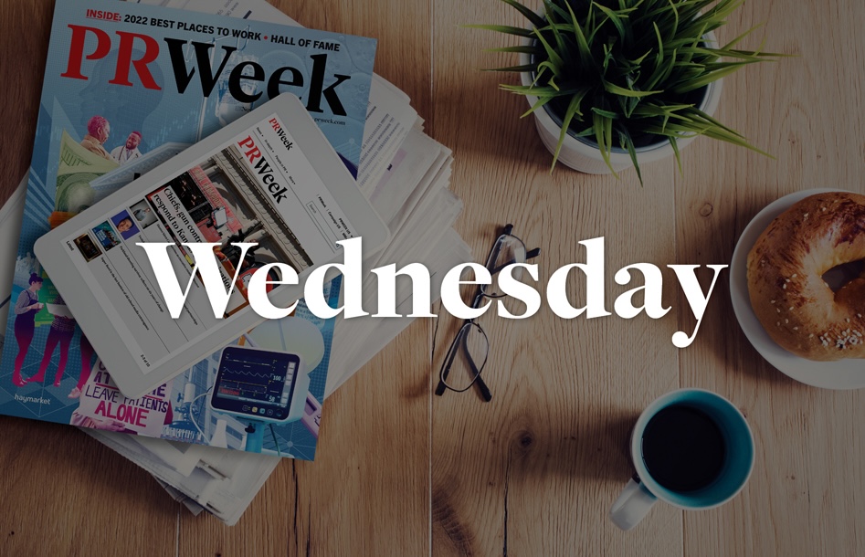 Breakfast Briefing: 5 things for PR pros to know on Wednesday morning ...