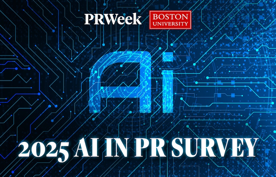 The 2025 PRWeek and Boston University AI in PR Survey | PR Week