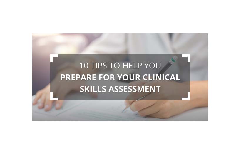 10 tips to help you prepare for your Clinical Skills Assessment | GPonline