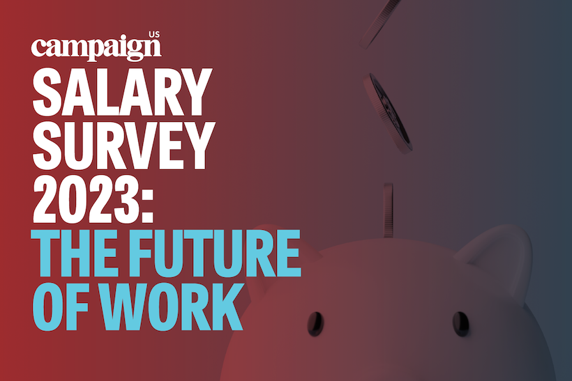 Campaign US Salary Survey 2023: Employers navigate demand for ...